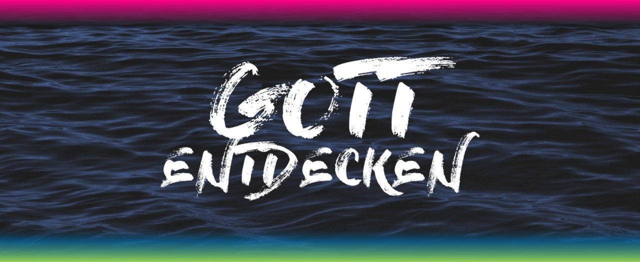 Gott entdecken – Evangelische Freikirche Querum